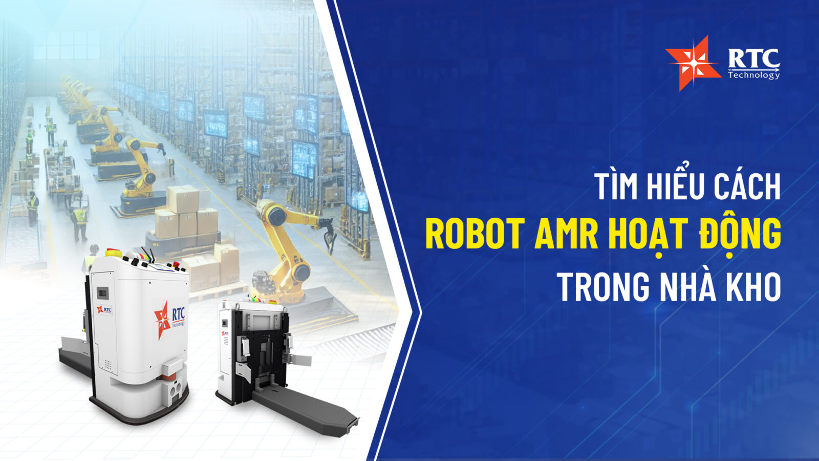 Cách Robot AMR hoạt động trong nhà kho thông minh